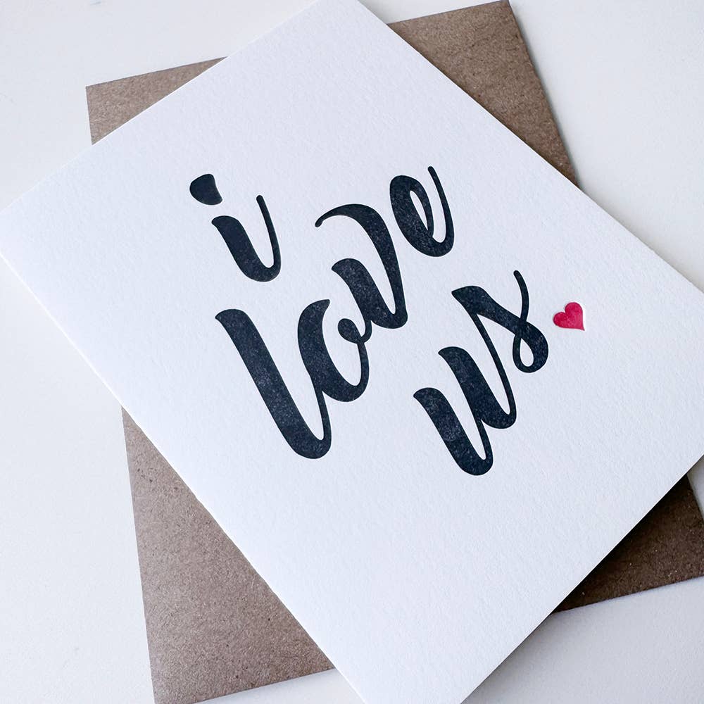 Steel Petal Press - I Love Us - Letterpress Love and Anniversary Card ...
